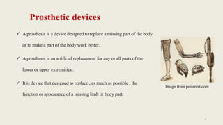 Limb Prosthetic ,types of limb Prosthetic | PPT