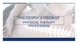 Physical Therapy Approach to Spine Care | PPTX