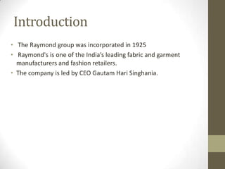 Final raymond ppt.c | PPT