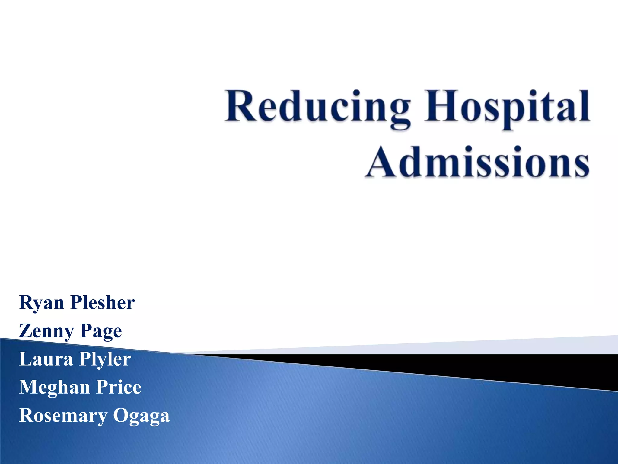 Final reducing hospital admissions (1) | PPTX