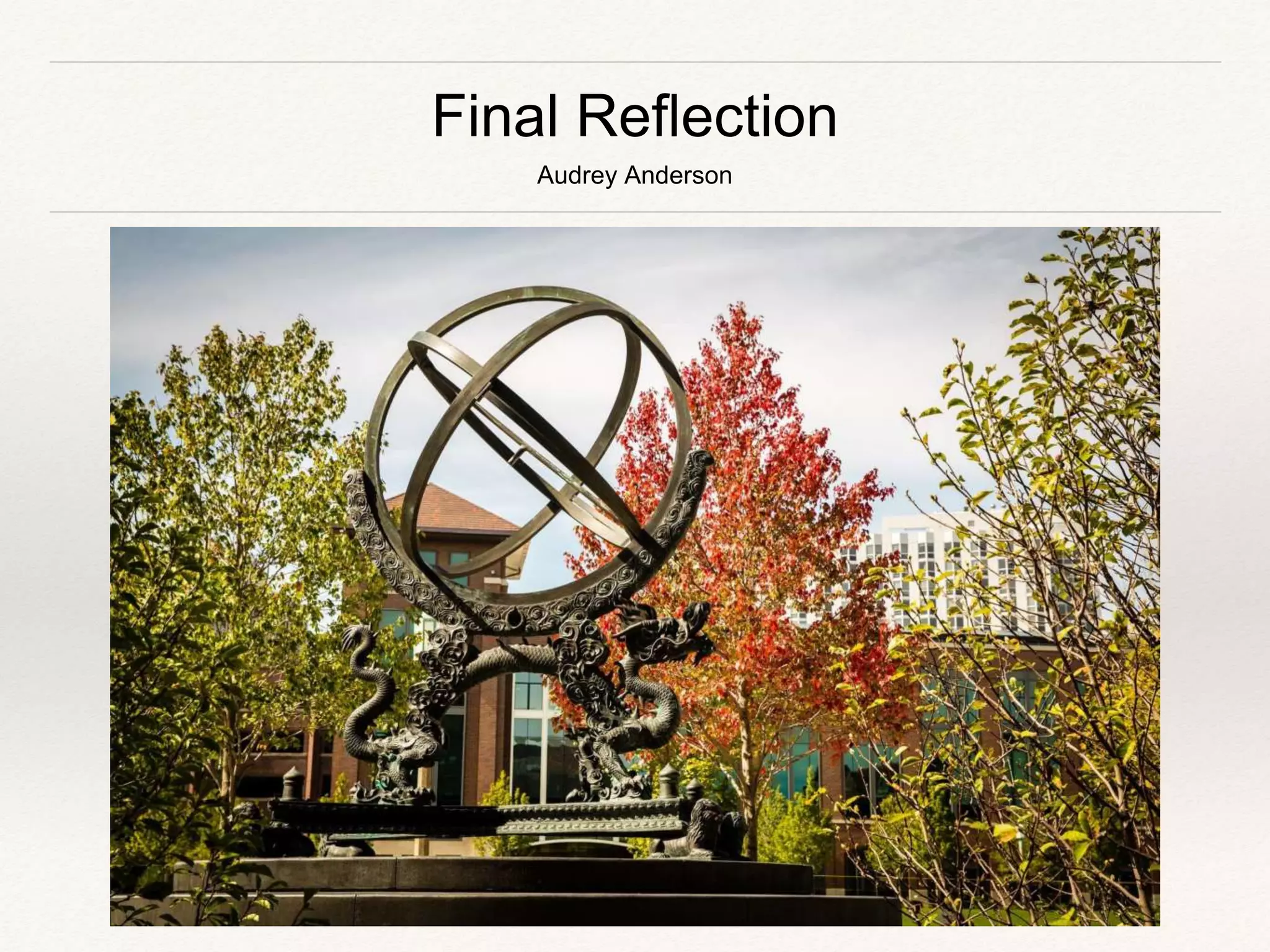 Final reflection - Audrey Anderson | PPTX