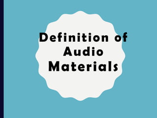 Audio Materials | PPTX