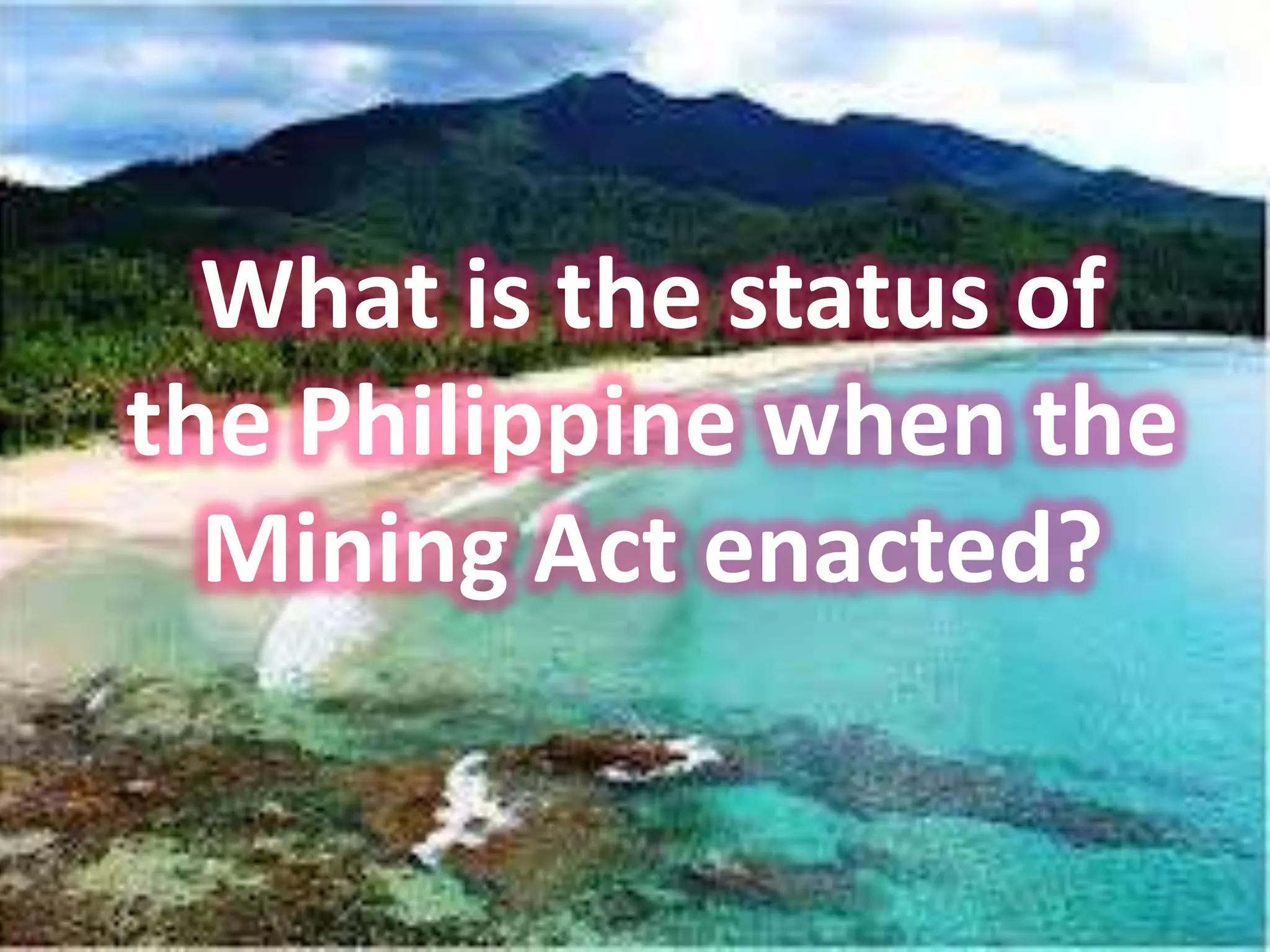 Philippine Mining Act | PPTX