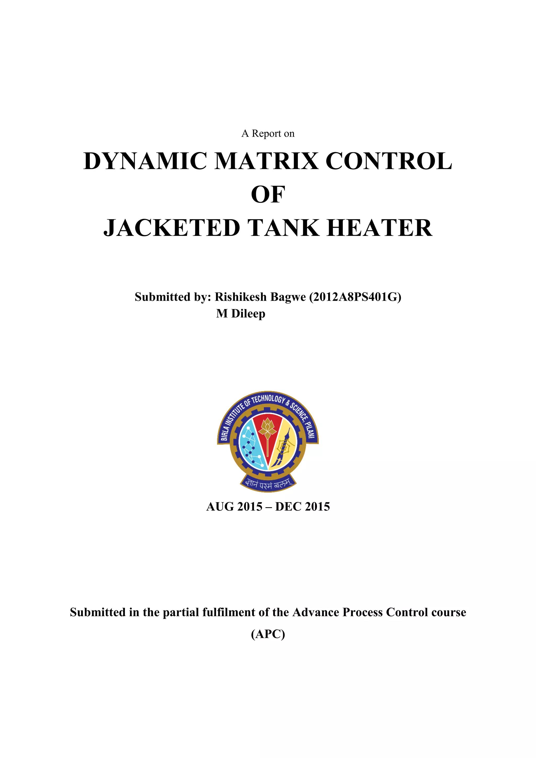 Dynamic Matrix Control (DMC) on jacket tank heater - Rishikesh Bagwe | PDF