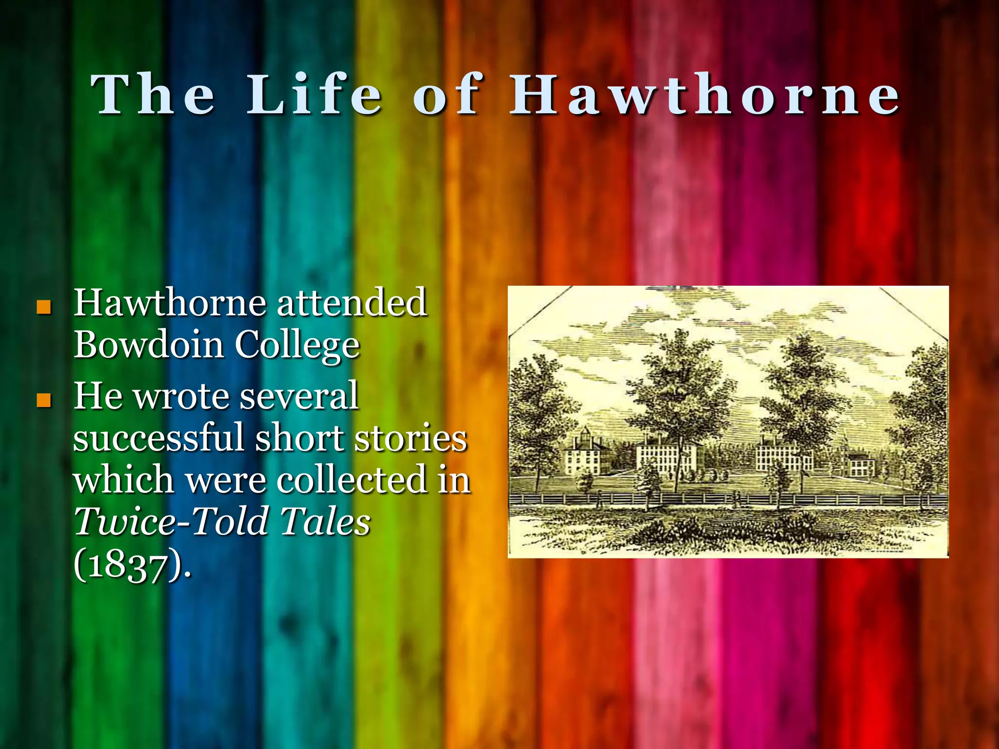Biography of Nathaniel Hawthorne | PPTX