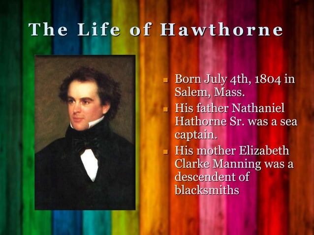 Biography of Nathaniel Hawthorne | PPTX