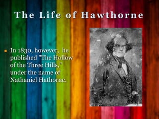Biography of Nathaniel Hawthorne | PPTX