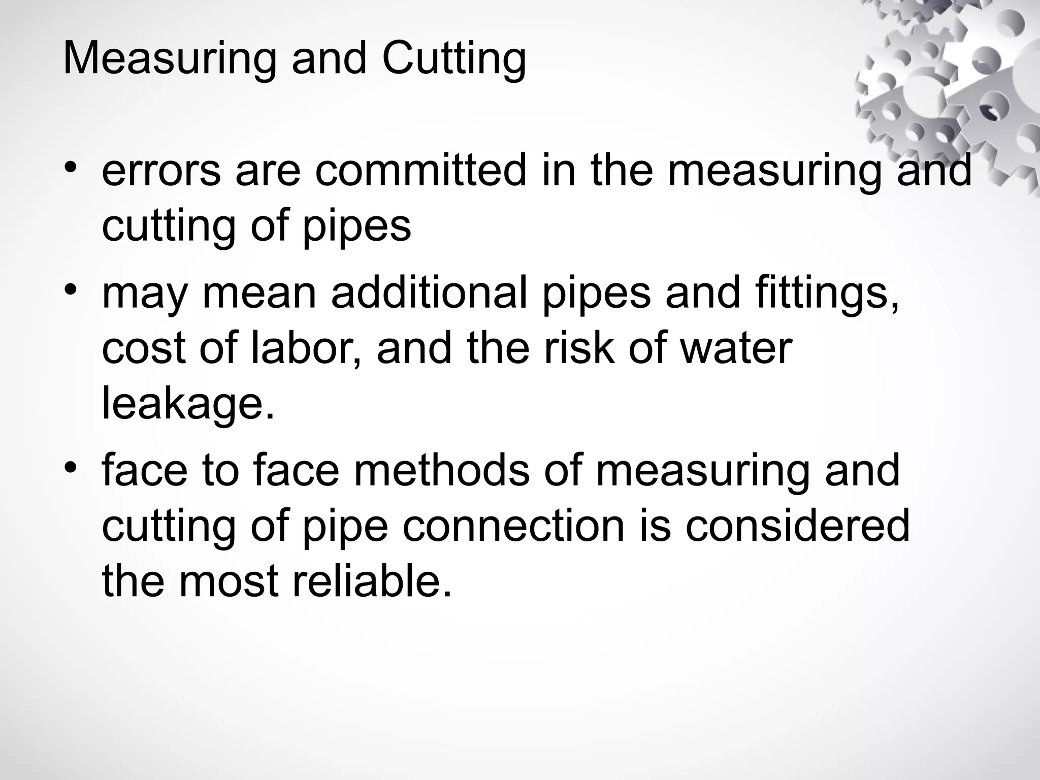 MEASURING, CUTTING, AND JOINING PIPES | PPT