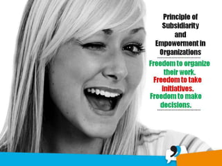 CONDITIONS OF EMPOWERMENT: Application of the Principle of Subsidiarity ...
