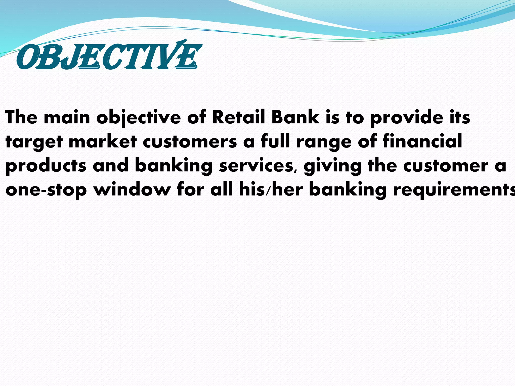 Final retail banking services | PPTX