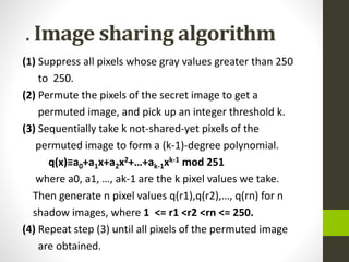 Image secret sharing using Shamir's Algorithm | PPTX