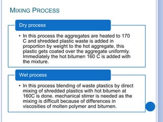 Utilization of Plastic Waste in Flexible Pavements Final | PPTX