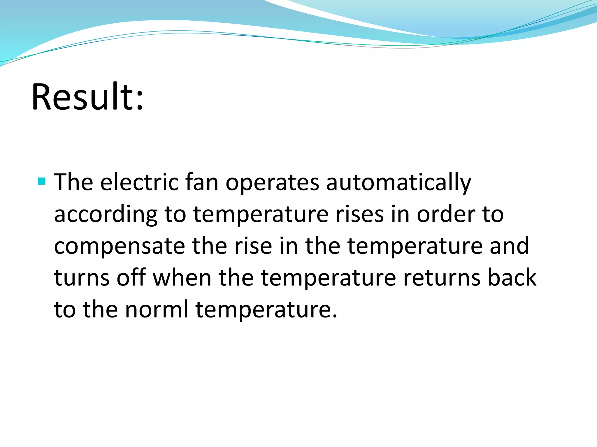Temperature Controlled DC fan using Thermistor | PPTX