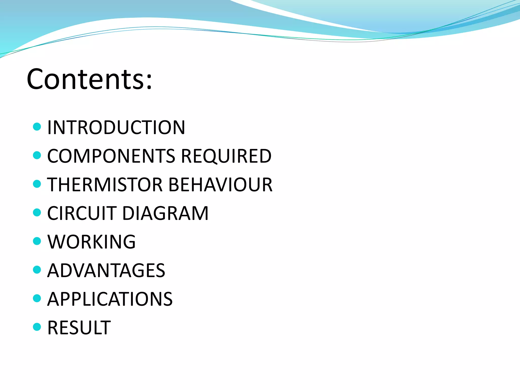 Temperature Controlled DC fan using Thermistor | PPTX