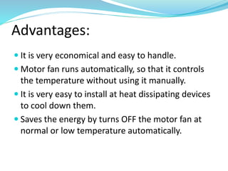 Temperature Controlled DC fan using Thermistor | PPTX
