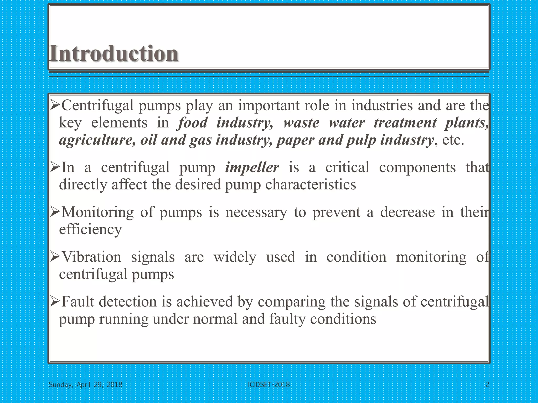 Study on Fault Diagnosis of a Centrifugal Pump Using Vibration SIgnals | PPTX