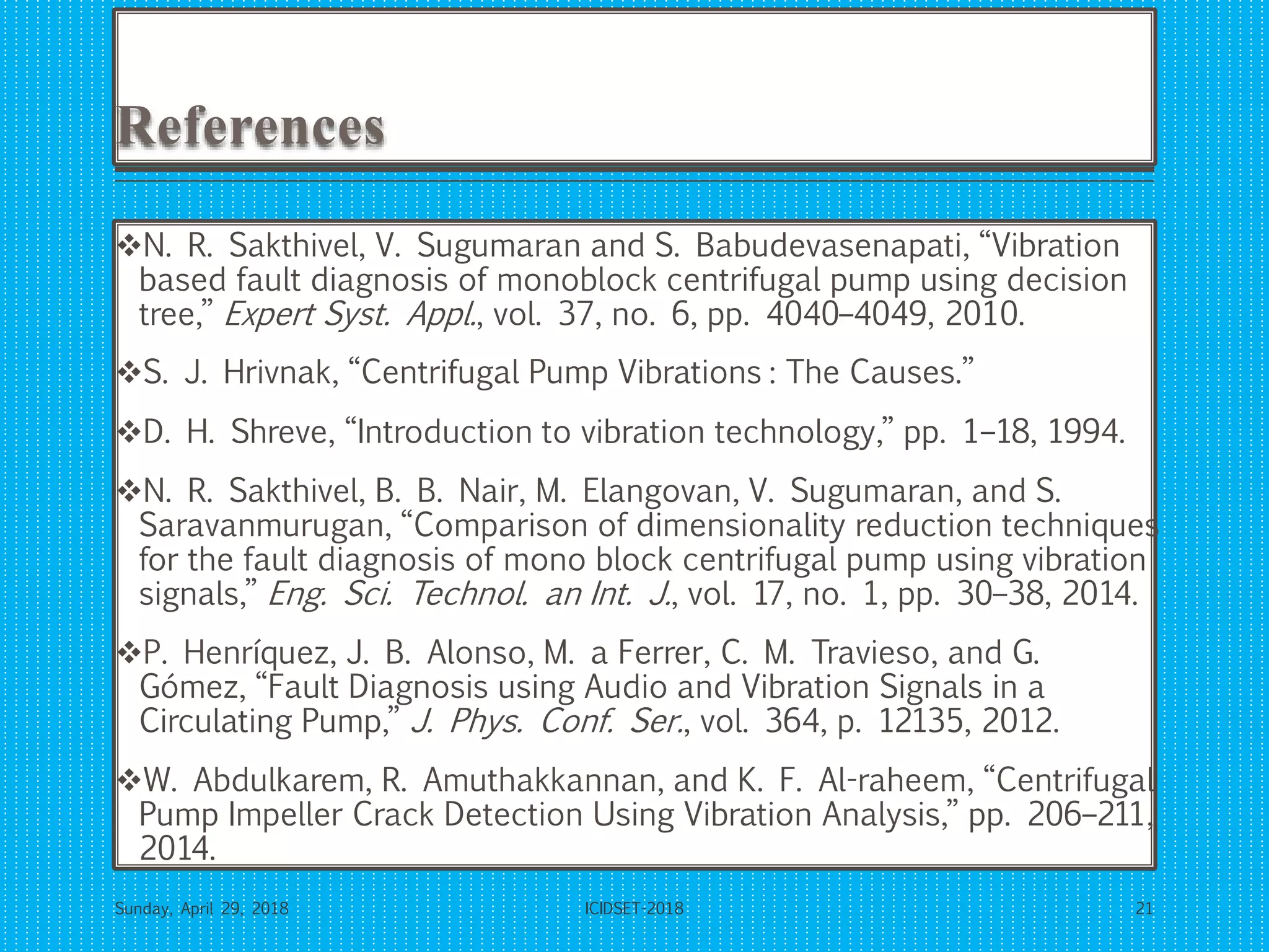 Study on Fault Diagnosis of a Centrifugal Pump Using Vibration SIgnals | PPTX
