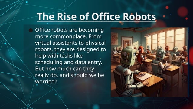 ROBOTS AT WORKPLACE AND PROS AND CONS.pptx