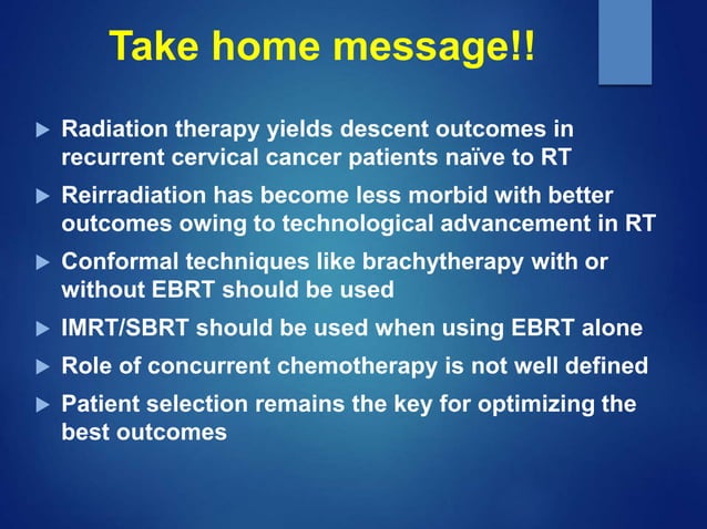 Role of radiotherapy in recurrent carcinoma cervix | PPTX | Cancer ...