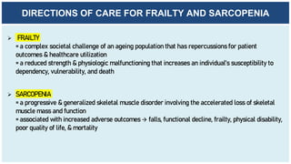 BACHELOR OF SCIENCE IN NURSING - CARE FOR FRAILTY & SARCOPENIA | PPT