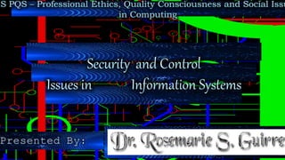 General and Application Control - Security and Control Issues in ...