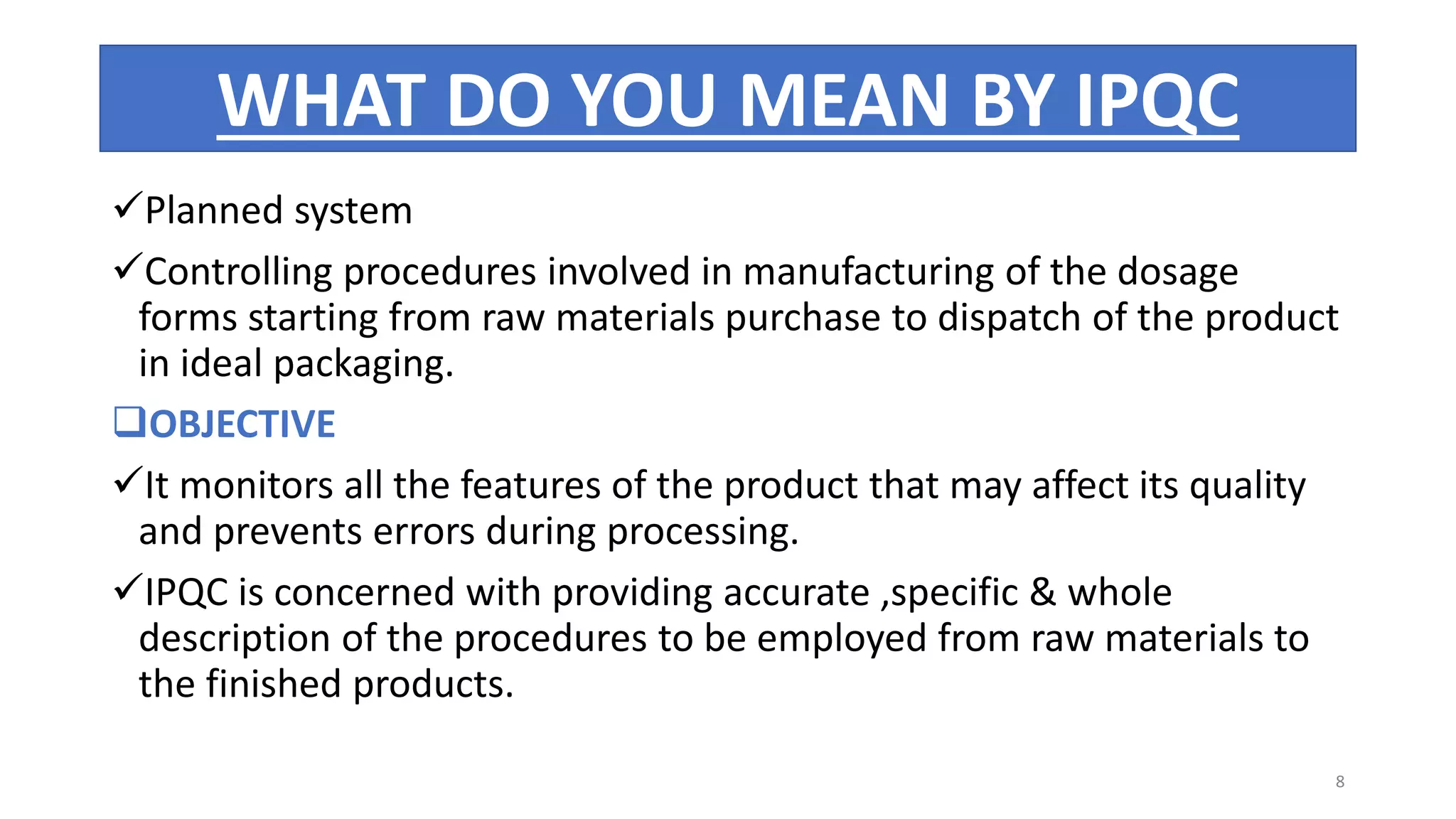 in process quality control test for ophthalmic and parenterals | PPTX