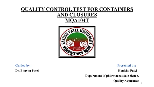 Quality control test for containers and closures | PPTX