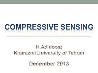 Introduction to Compressive Sensing (Compressed Sensing) | PPT