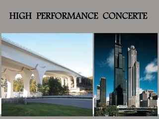 High Performance Concrete Presentation | PPTX