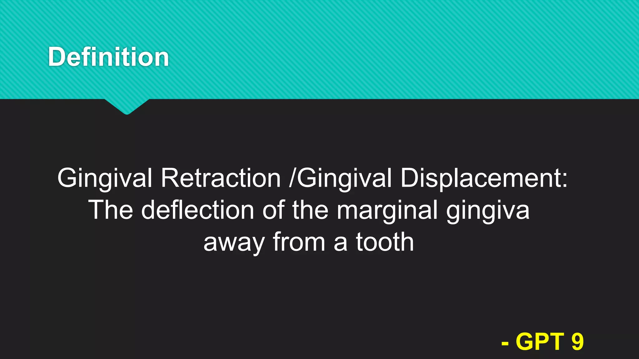 Gingival Retraction | PPTX