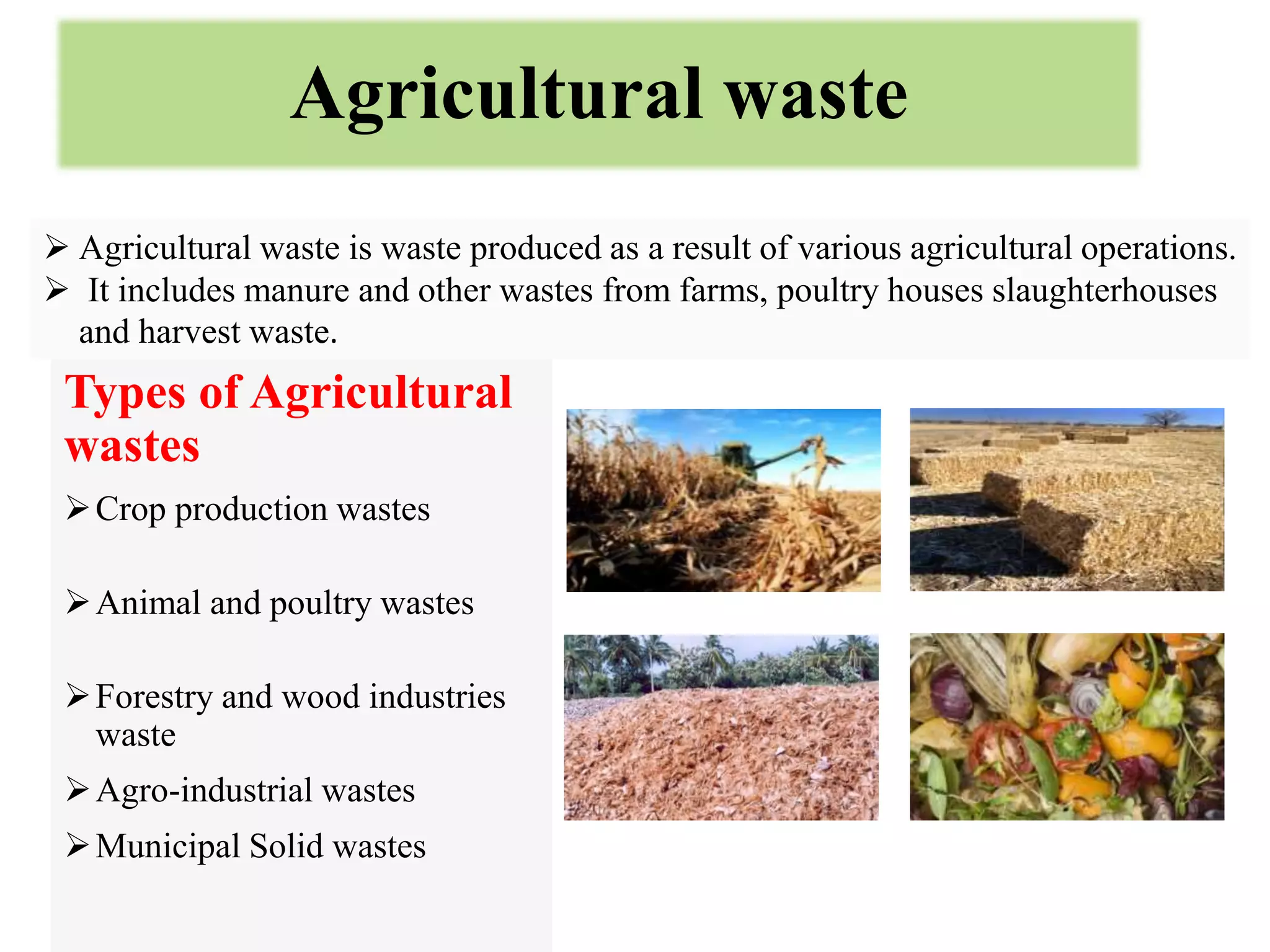AGRICULTURAL WASTE AS A SOURCE OF ENERGY AND COMPOST | PPTX