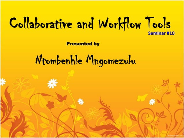 Collaborative and Workflow Tools | PPT