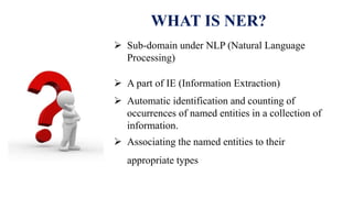 NAMED ENTITY RECOGNITION | PPTX