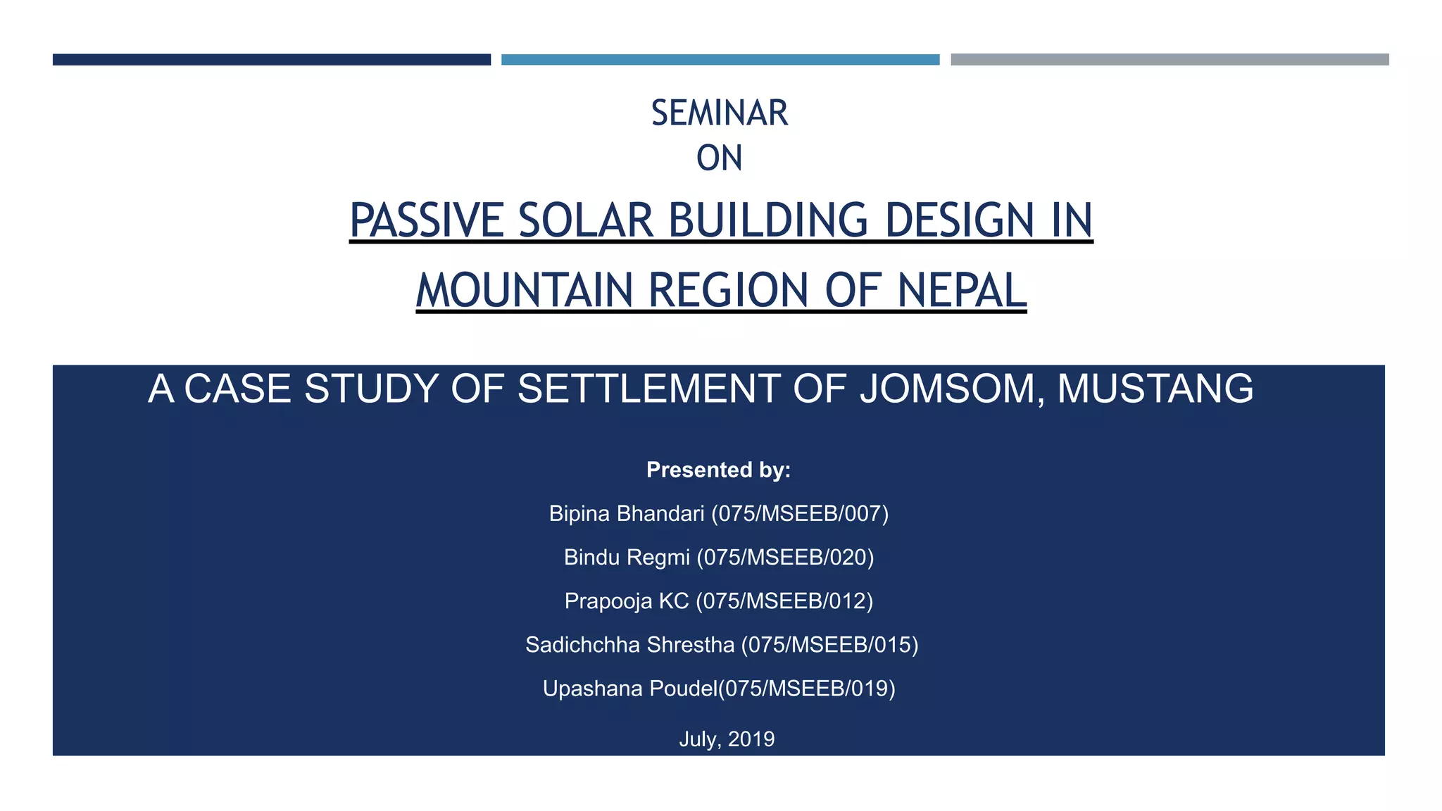 PASSIVE SOLAR BUILDING DESIGN IN MOUNTAIN REGION OF NEPAL | PPTX