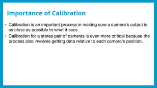 Sheldon Fernandes (Lucid VR): Real-time Calibration for Stereo Cameras ...