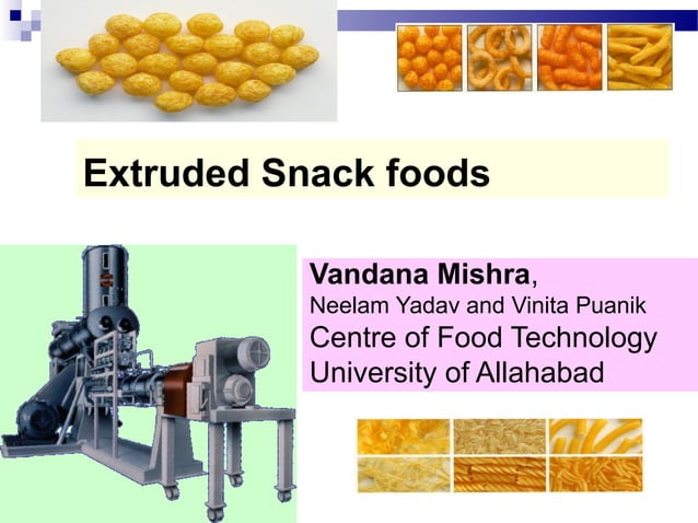 Extruded Snack Food | PPT