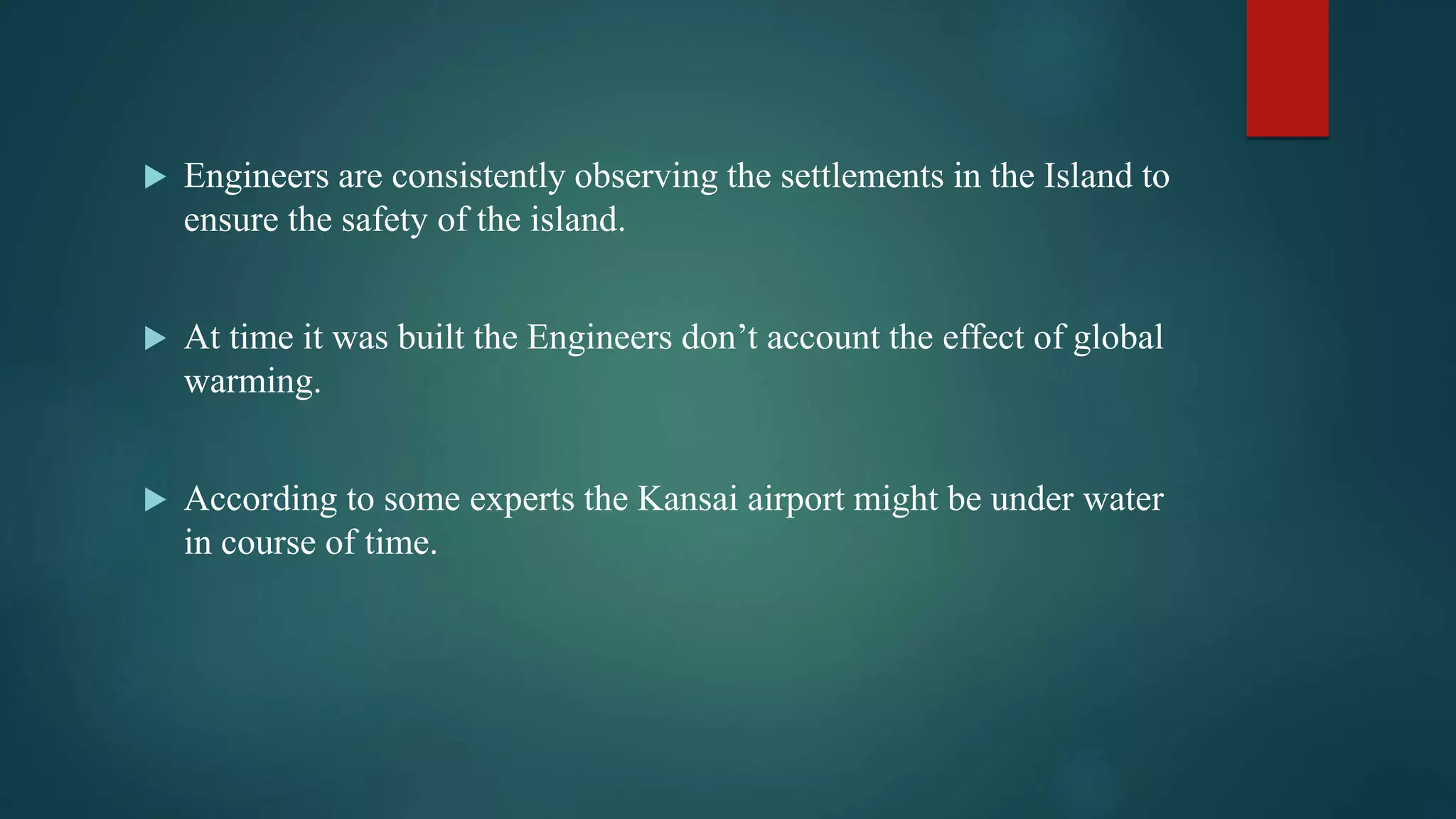 Sinking airport-KANSAI INTERNATIONAL AIRPORT | PPT