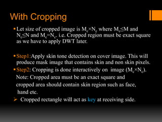 Skin tone based steganography | PPTX