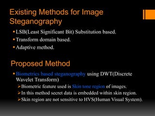 Skin tone based steganography | PPTX