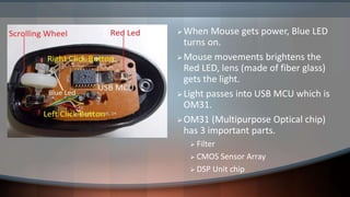 Everything to know about mouse. | PPTX | Computer Peripherals | Computing