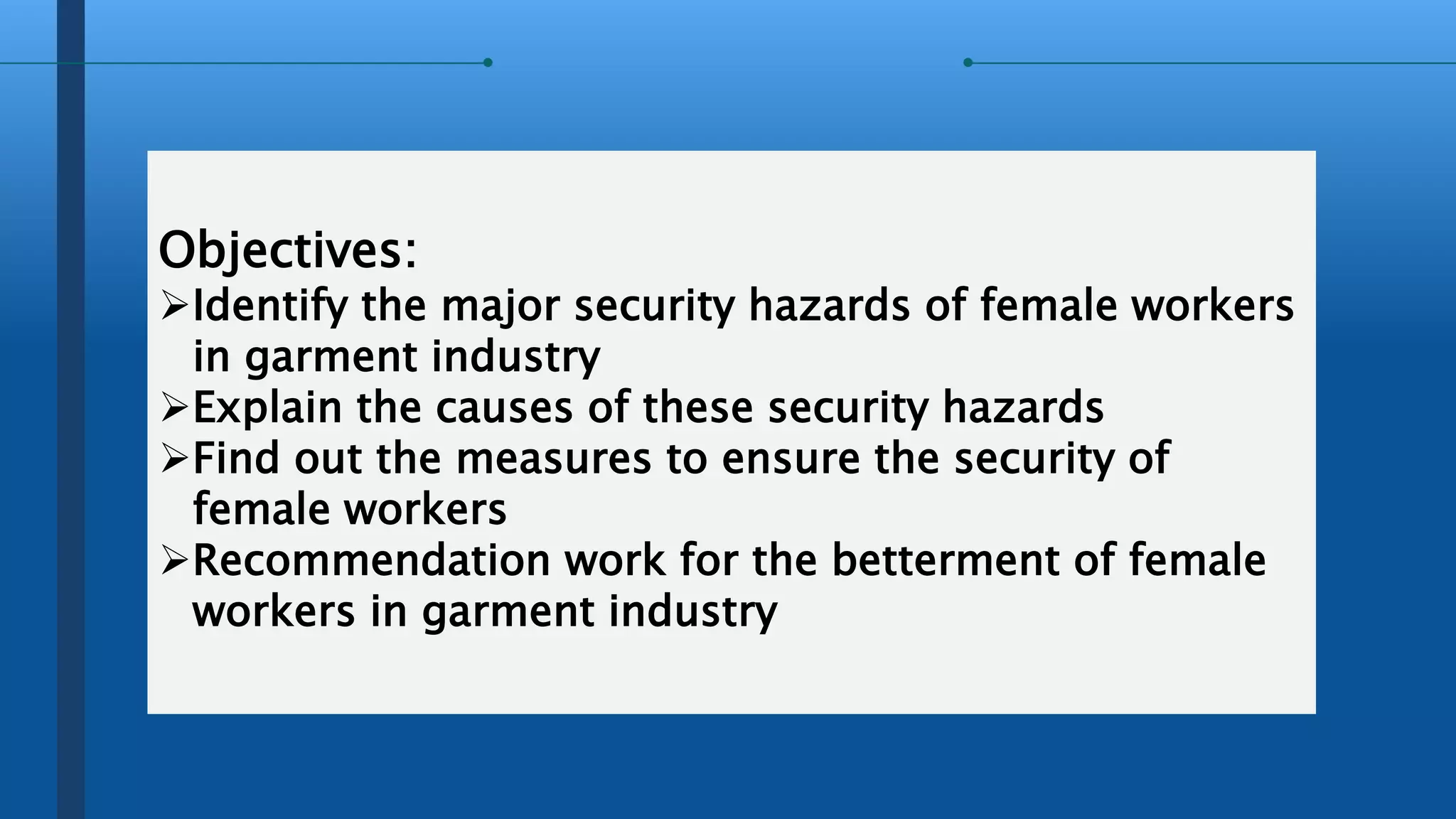 female workers security hazards in garment industry | PPT