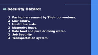 female workers security hazards in garment industry | PPTX