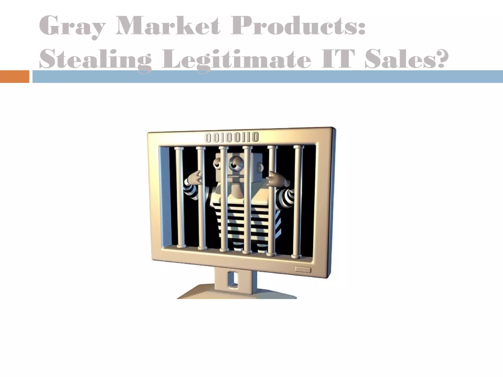 Gray market - An introduction | PPT