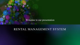 Rental Management System (ISD-Project-PRESENTATION).pptx