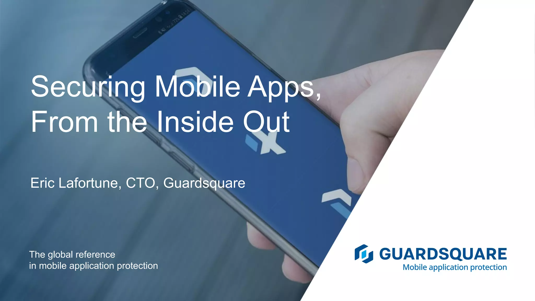 Securing Mobile Apps, From the Inside Out | PDF