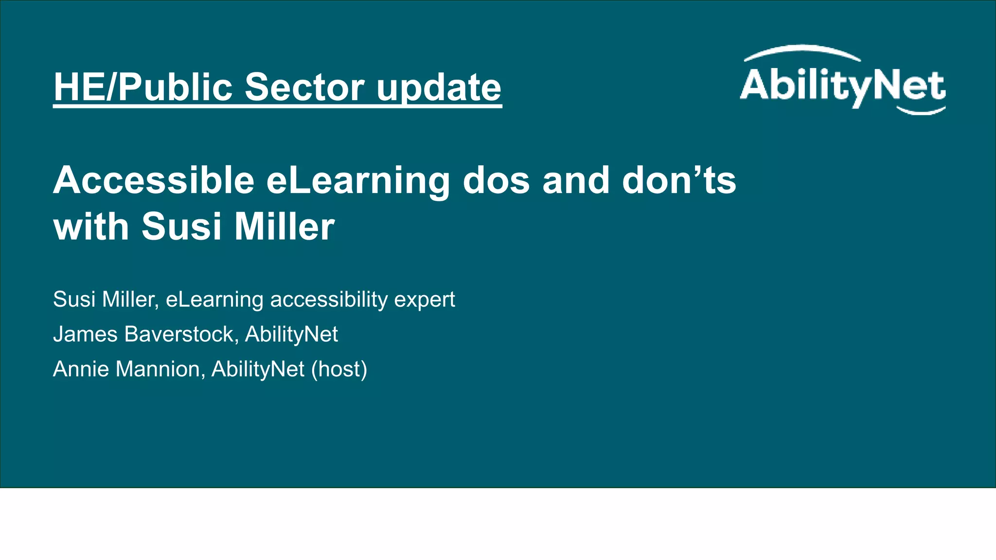 HE/Public Sector Update: Accessible eLearning dos and don'ts with Susi ...