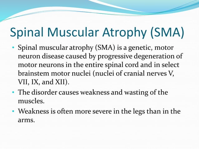 SPINAL MUSCULAR ATROPY | PPTX