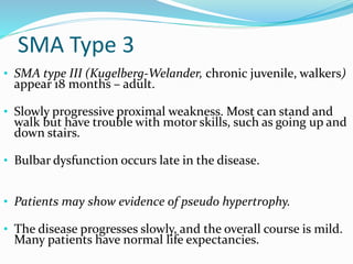 SPINAL MUSCULAR ATROPY | PPTX