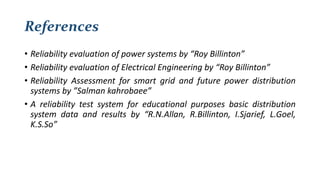 “Reliability improvement in distribution system using smart grid ...