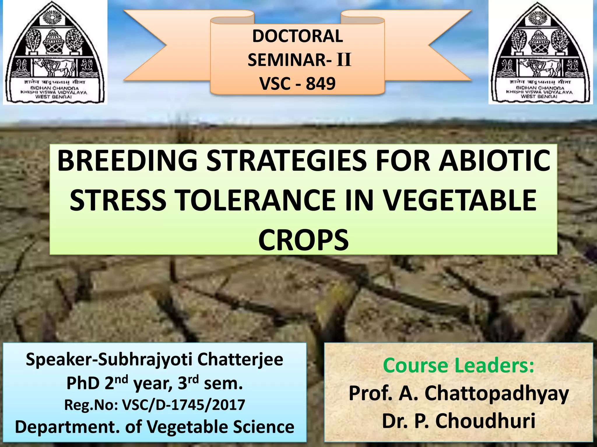 Breeding for abiotic stress resistance in vegetable crops | PPTX